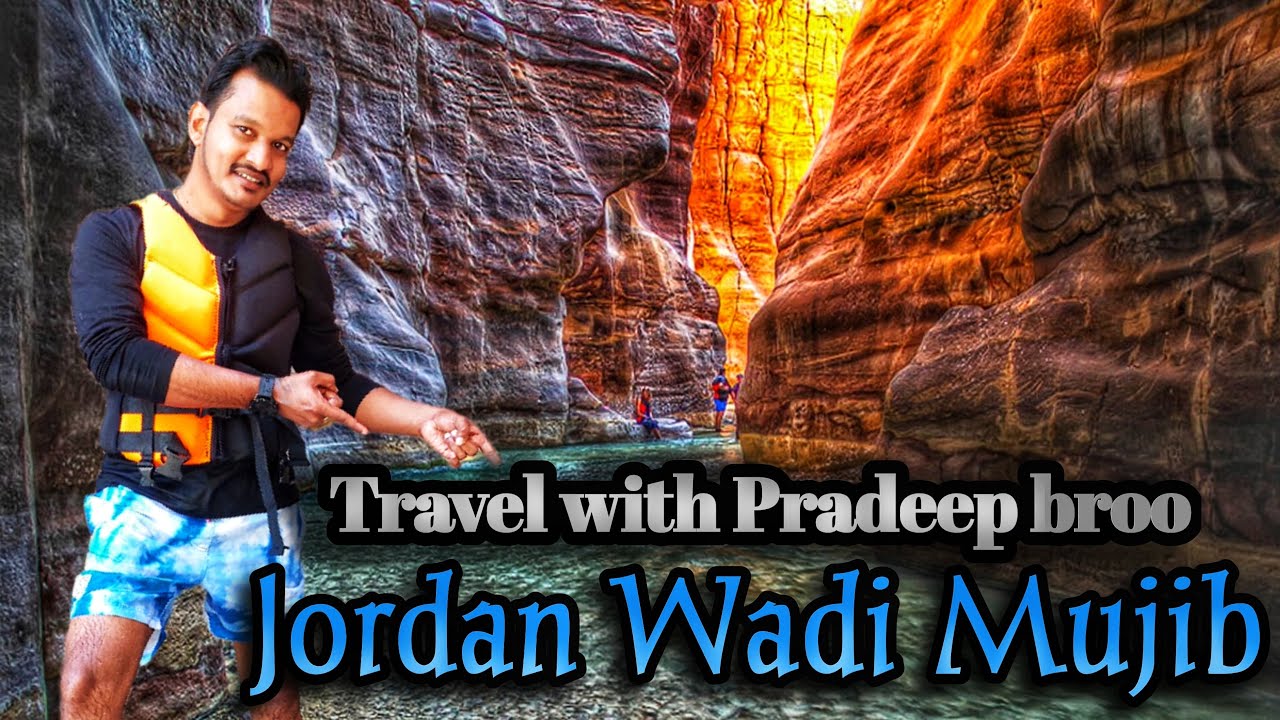 Travel with Pradeep broo Jordan Wadi Mujib | Water Drafting Wadi Mujib | Wadi Mujib Mountain ...