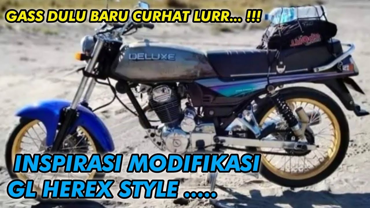HONDA GL MODIFIKASI HEREX STYLE - YouTube