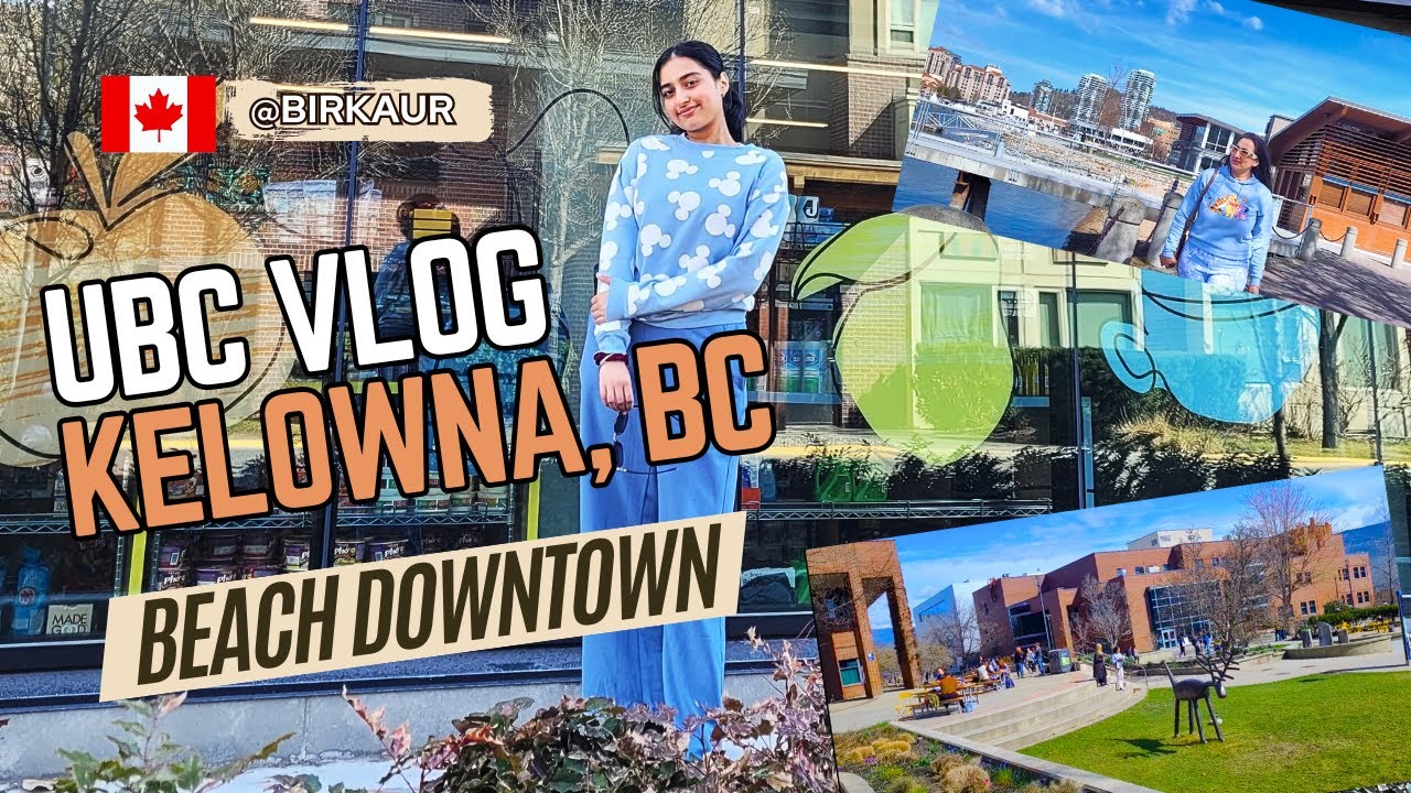Beach day Downtown Kelowna || UBC University of British Columbia visit ...