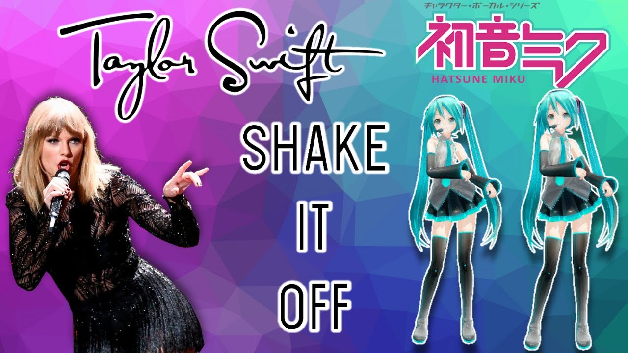 As Meninas Hatsune Miku Dançando Shake It Off Taylor Swift Youtube