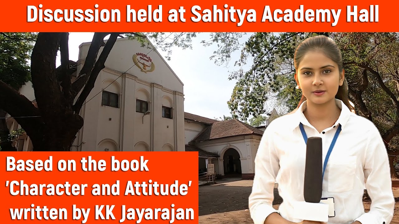Discussion held at Sahitya Academy Hall based on the book 'Character ...