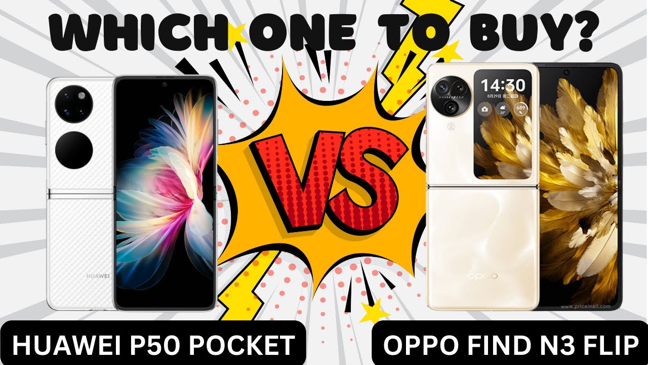Flip Phone Comparison: HUAWEI P50 POCKET Vs OPPO FIND N3 FLIP - YouTube