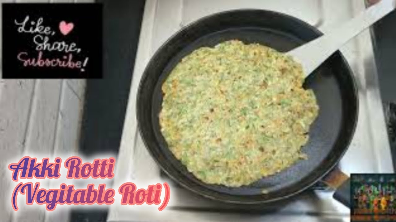 Masala Akki Rotti Recipe / Vegitable Special Akki rotti - YouTube