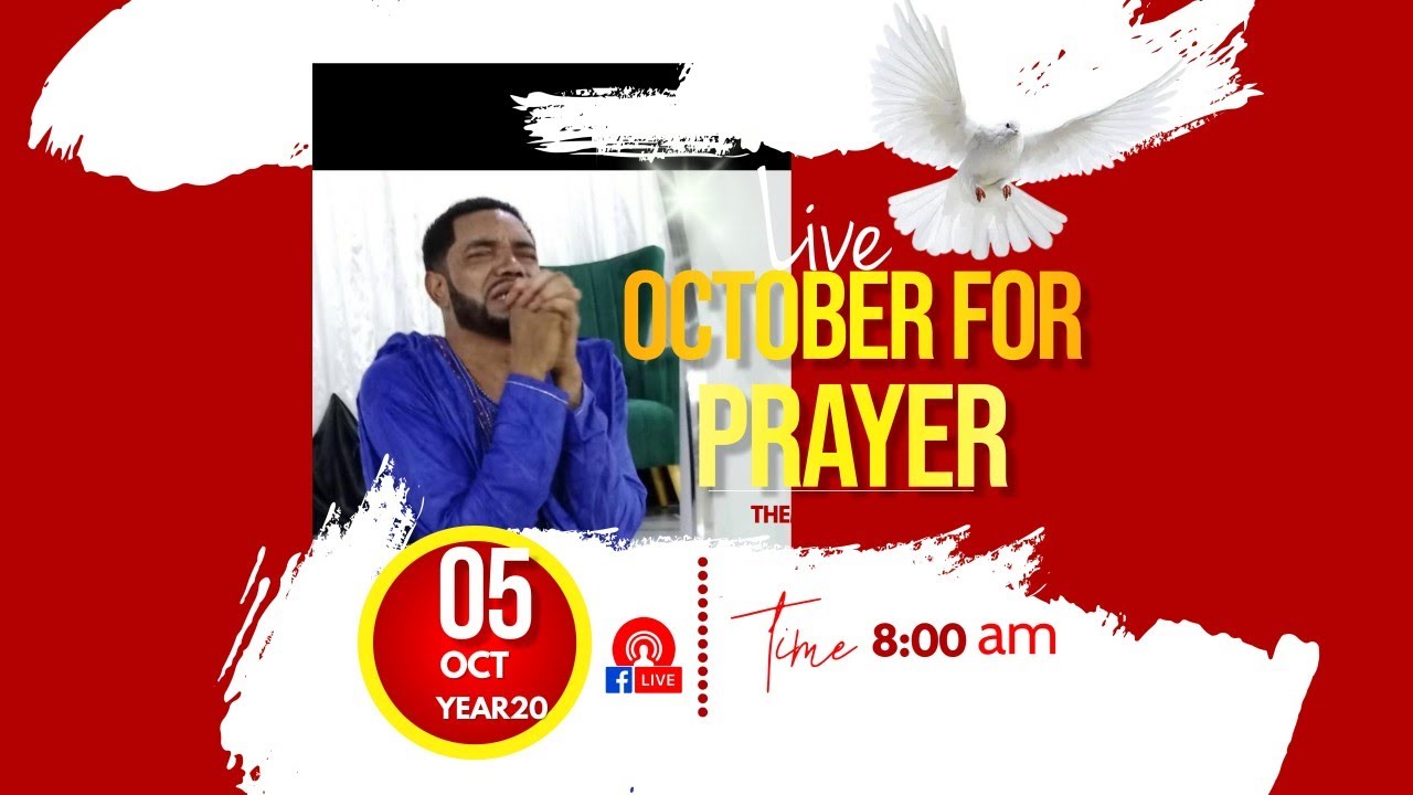 OCTOBER FOR PRAYER - YouTube