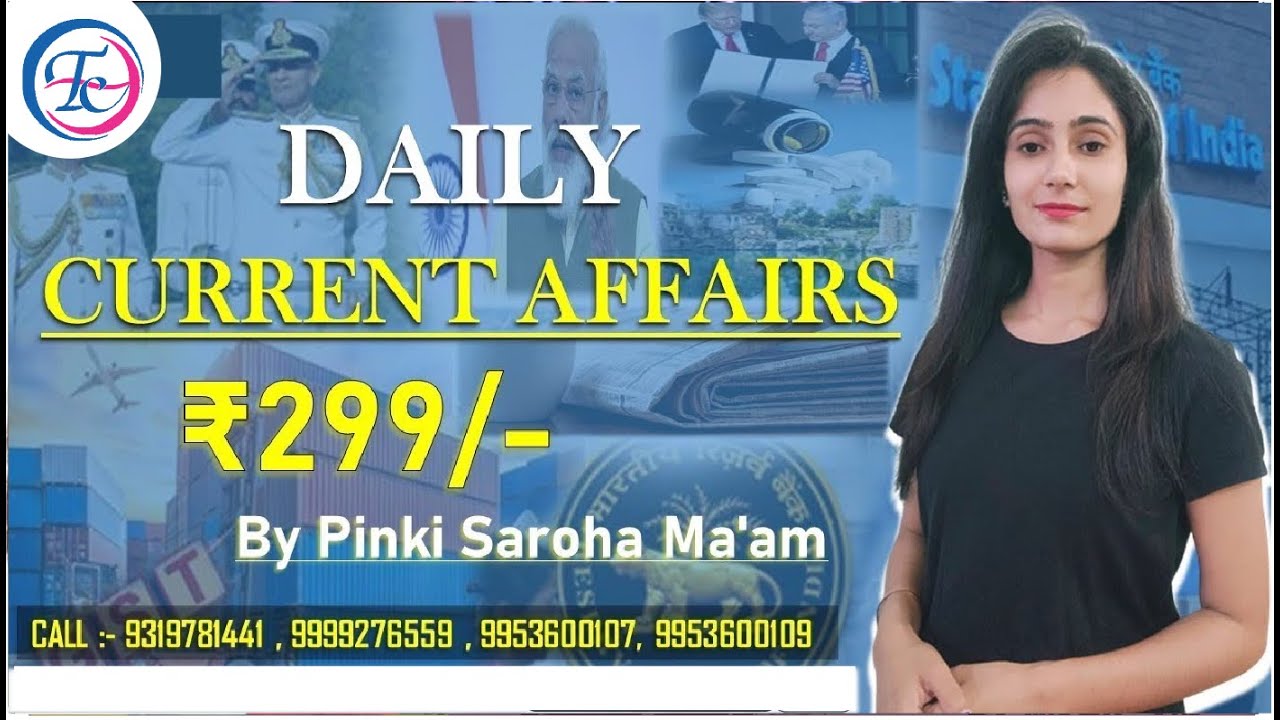 CURRENT AFFAIRS & STATIC GK . FOR ALL COMPETITIVE EXAMS || BY PINKI ...