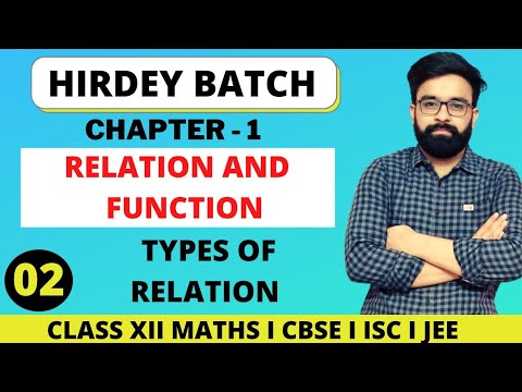 Types of Relation | Chapter 1 | Class 12th Maths - YouTube