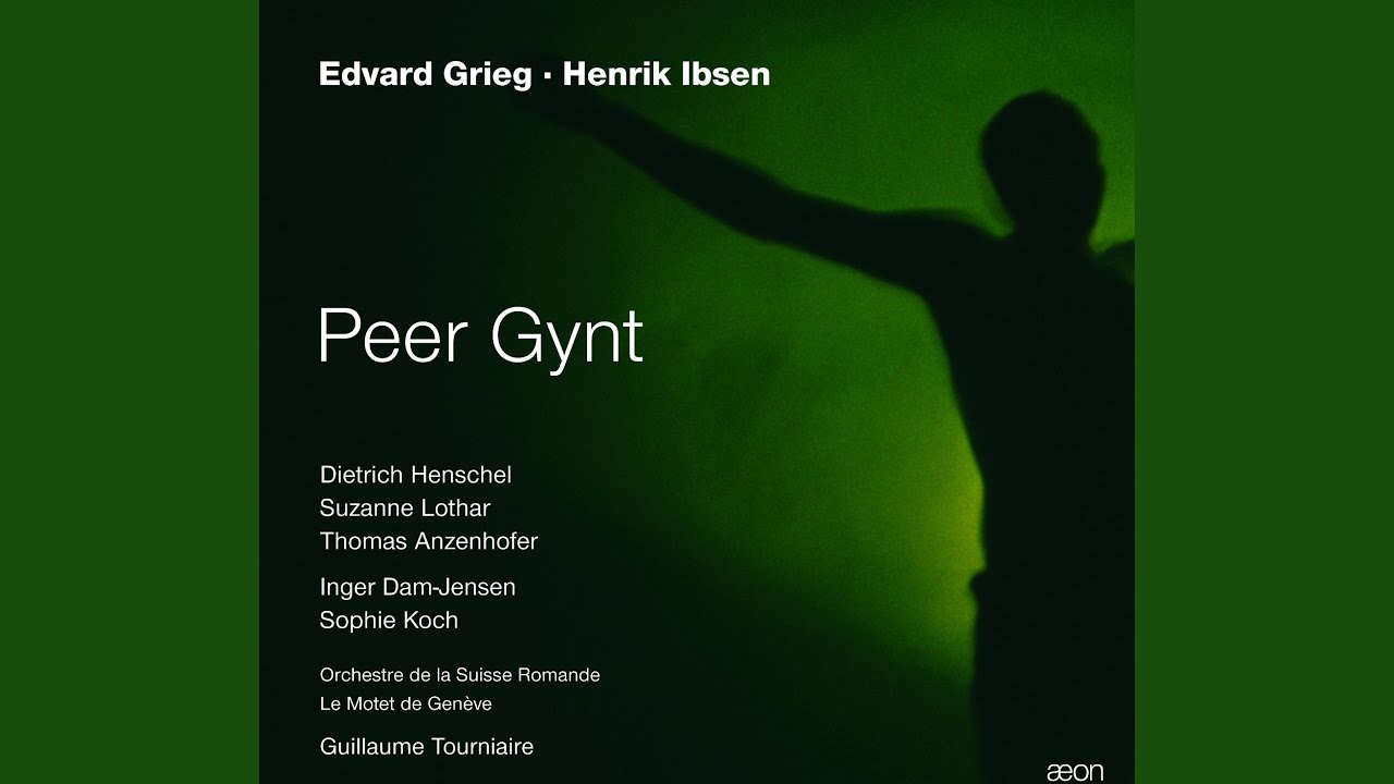 Peer Gynt, Akt II: Peer Gynt und die Trolle: Dialog "Geh jetzt, Ingrid ...
