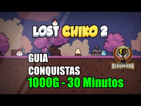 🎮 Lost Chiko 2 | GUIA CONQUISTAS 1000G | EM 30 Minutos 🎮 - YouTube