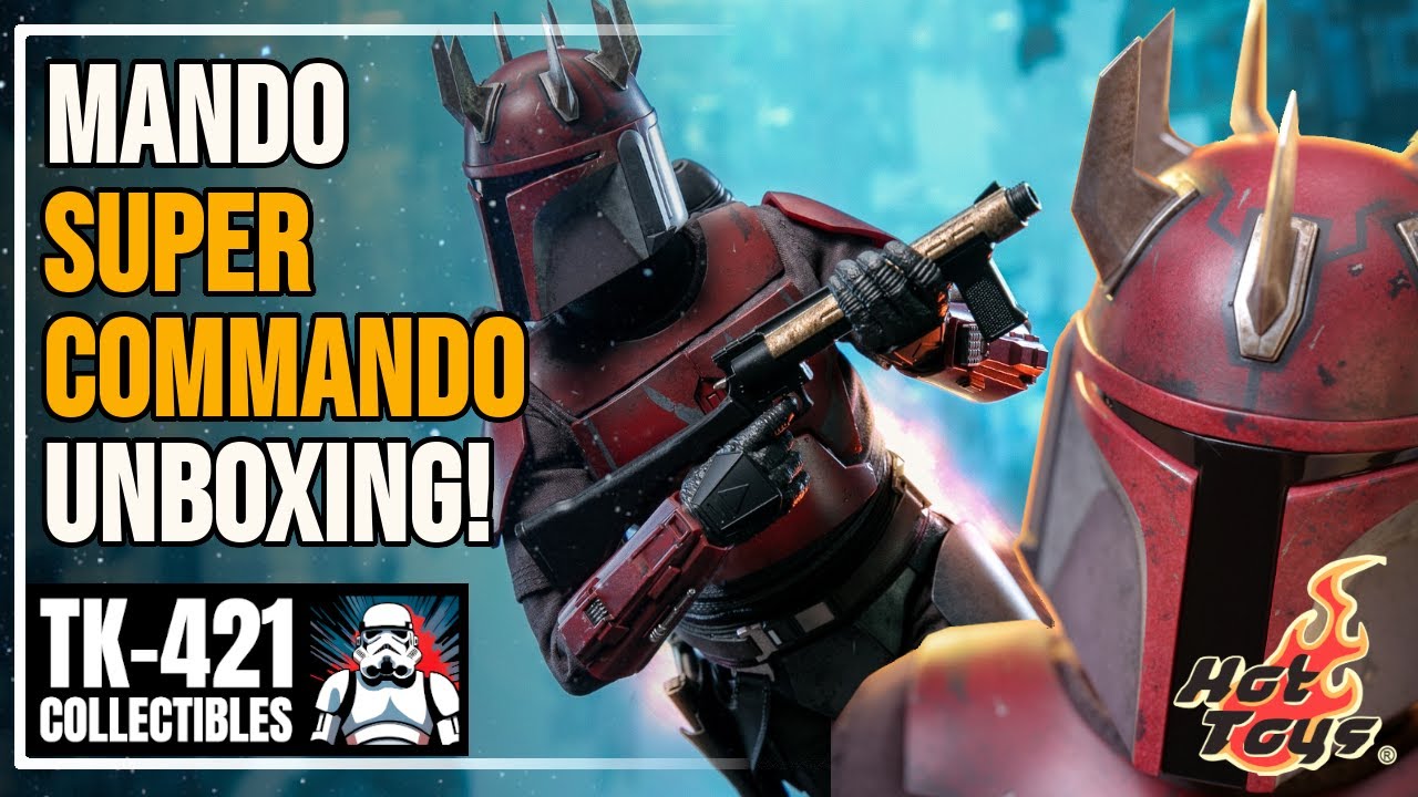Hot Toys MANDALORIAN SUPER COMMANDO CAPTAIN Unboxing and Review Ahsoka ...