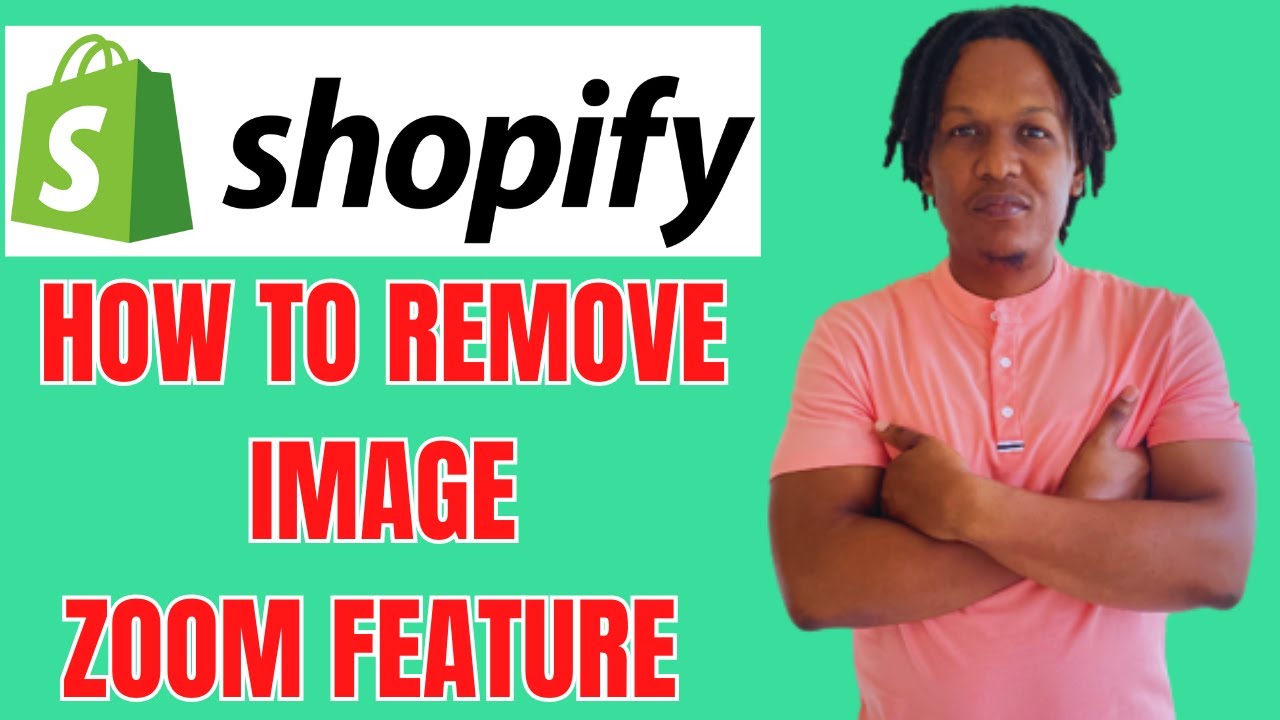 HOW TO REMOVE IMAGE ZOOM FEATURE ON SHOPIFY - YouTube