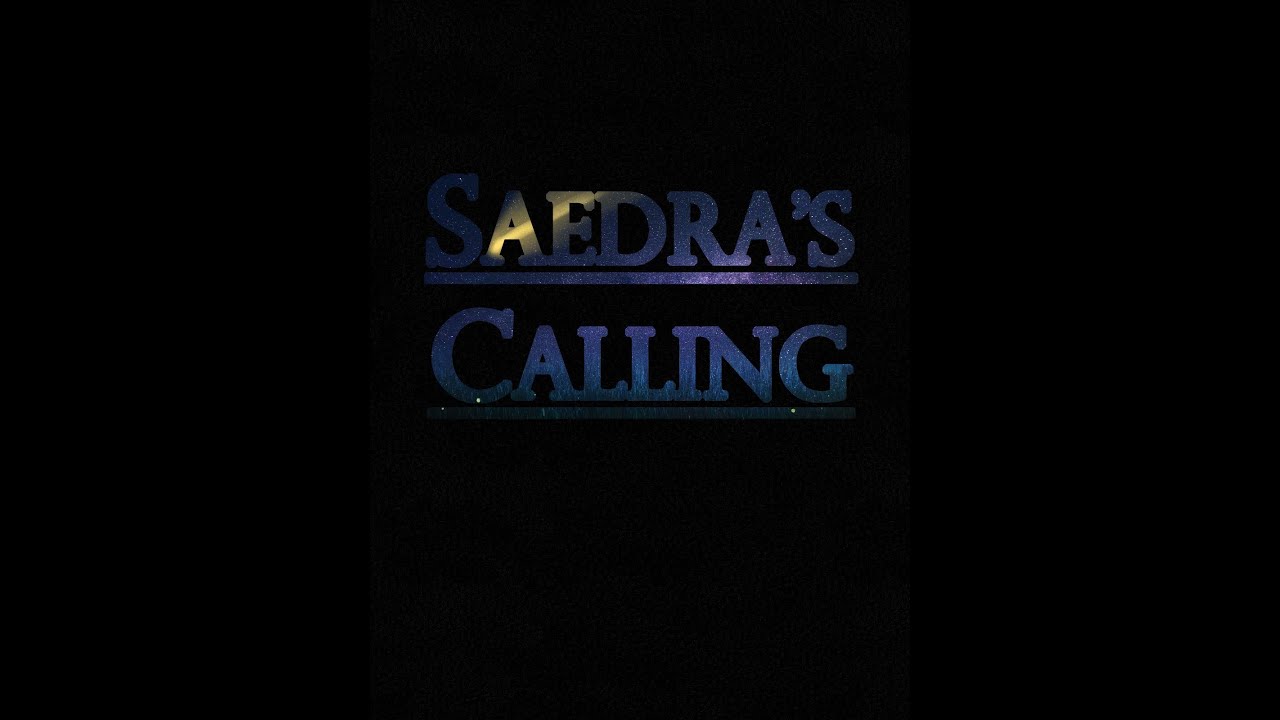 Reading Saedra's Calling I (Chapters 28, 29, and 30) - YouTube