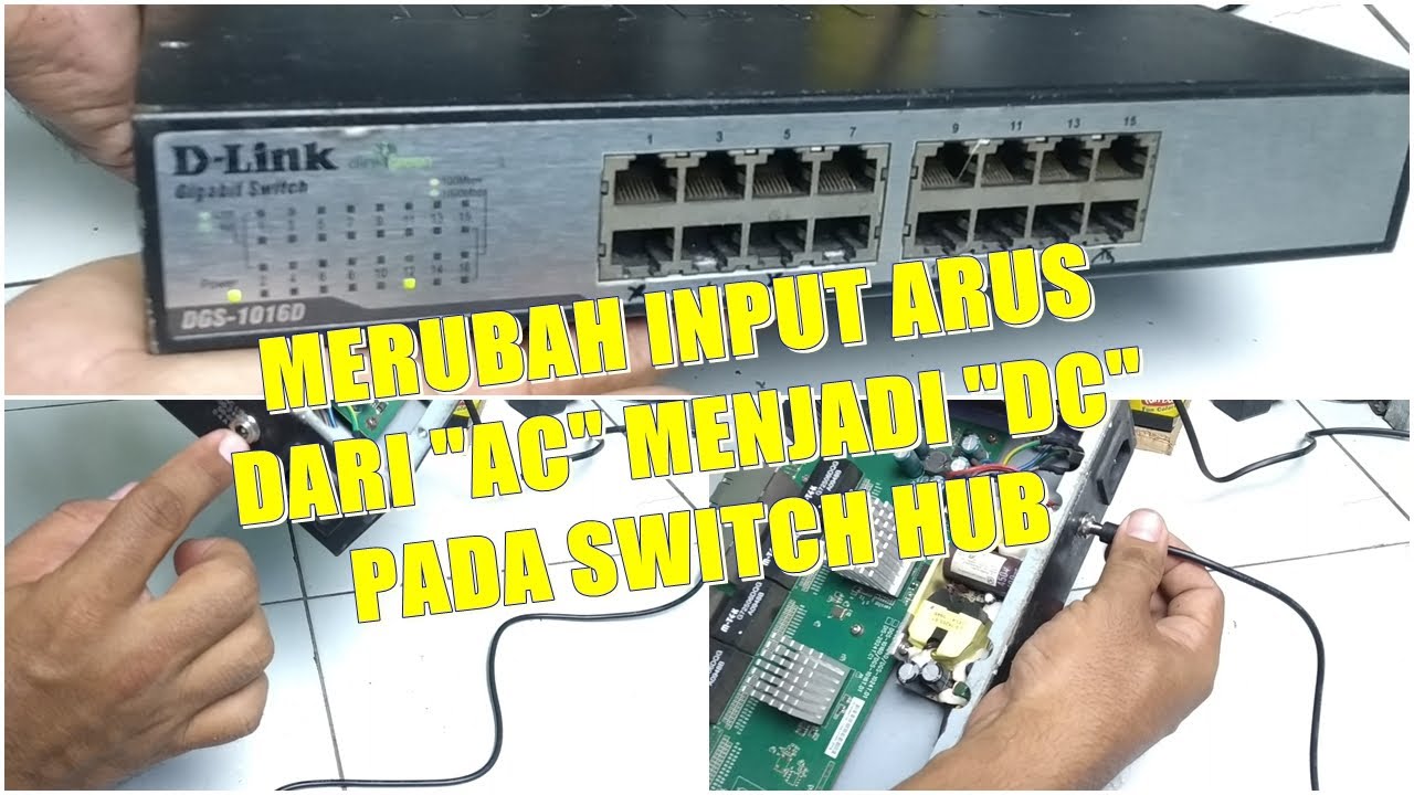 MERUBAH INPUT ARUS AC MENJADI DC PADA SWITCH/HUB - YouTube