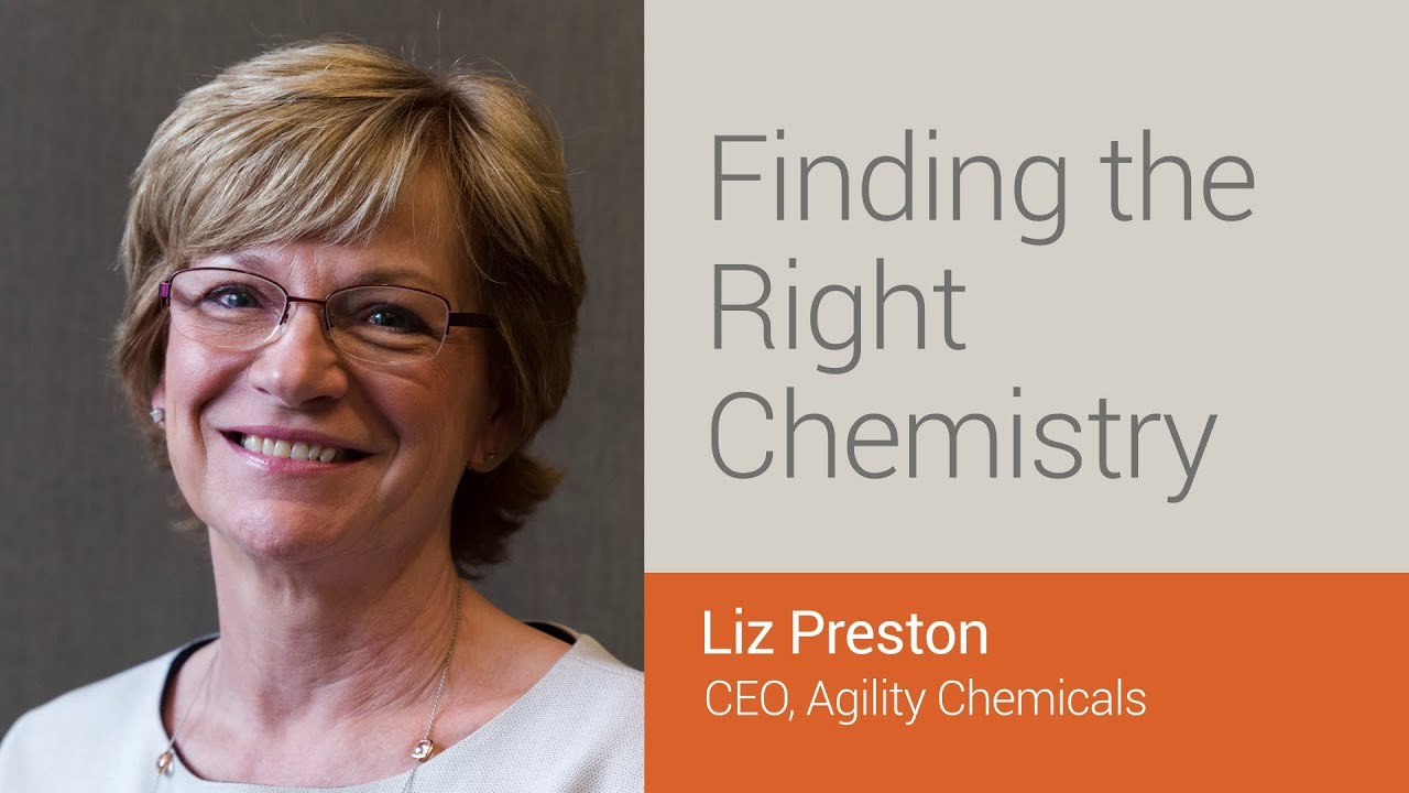 Finding the Right Chemistry - Liz Preston, CEO, Agility Chemicals - YouTube
