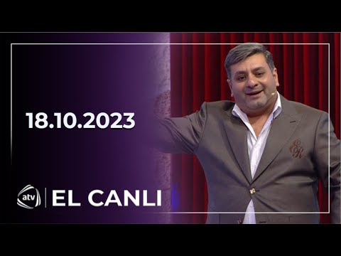 El Canlı / Aybəniz Haşımova  18.10.2023