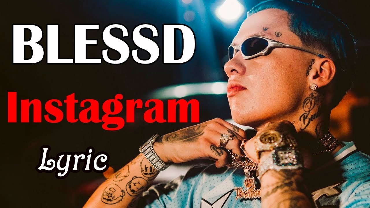 BLESSD 🔥🔥🔥 Instagram - Colección de las mejores canciones de 2024 N.05 ...