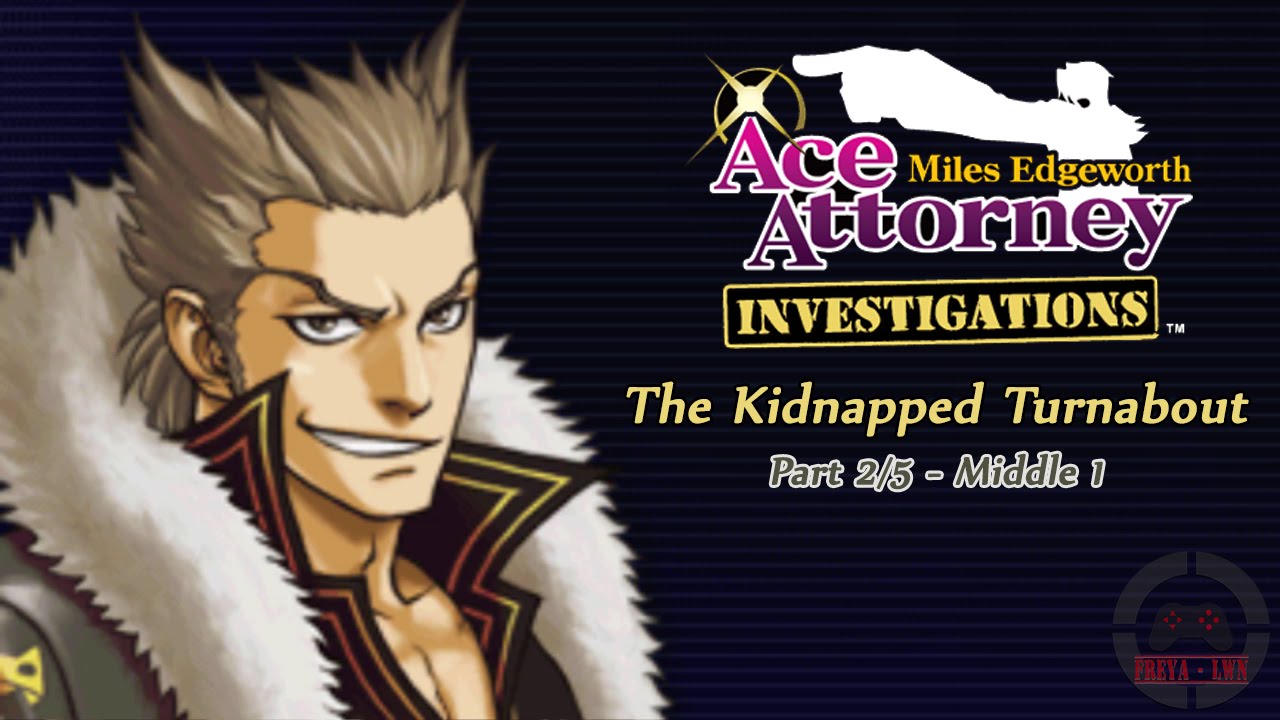 Ace Attorney Investigations: Miles Edgeworth Gameplay - Ep. 3: The ...
