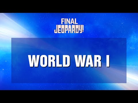 Final Jeopardy!: World War I | JEOPARDY! - YouTube