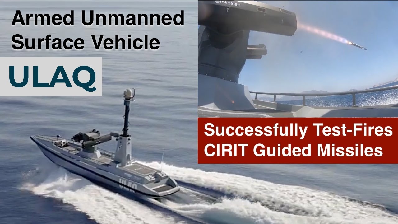 ULAQ | Armed Unmanned Surface Vehicle Test-Fire Missiles - YouTube