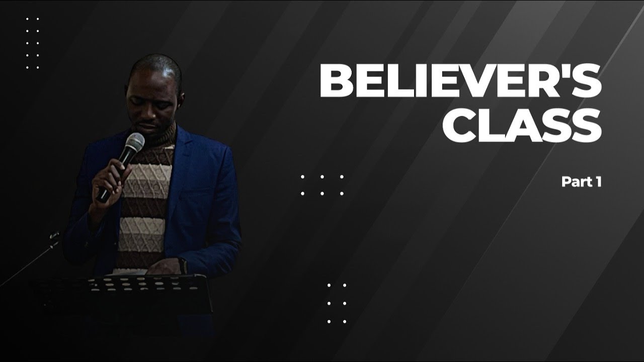 Believers' Training Lesson 1 (June 2022) - YouTube