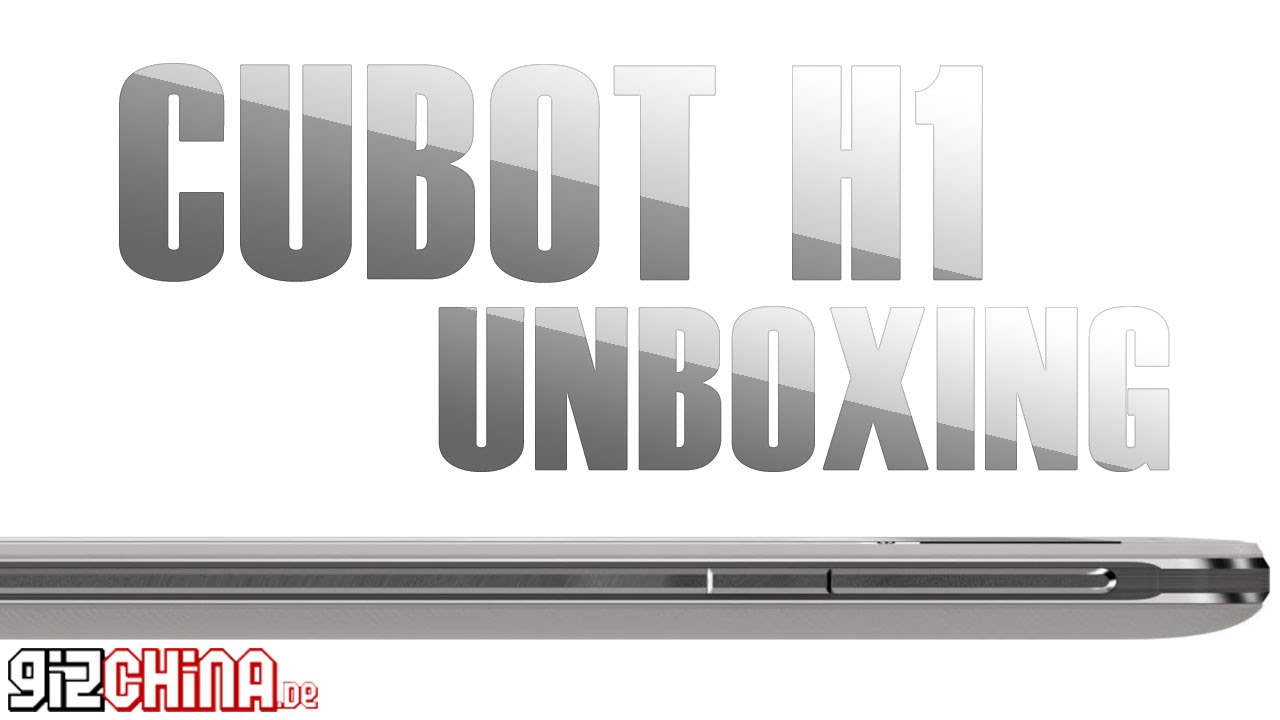Cubot H1 Unboxing Hands On First Impressions - YouTube