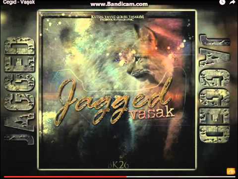 Cegıd (Jagged) Vaşak t-rap