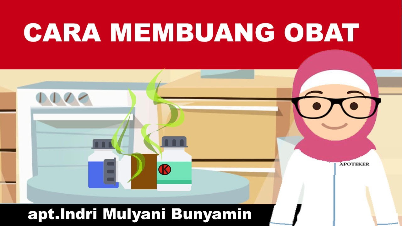Edukasi Farmasi - Cara Membuang Obat - YouTube