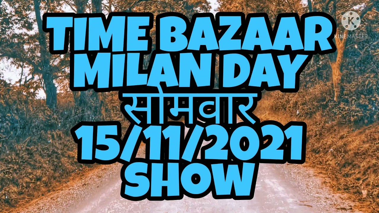 TIME BAZAAR, MILAN DAY 15/11/2021 SHOW LIKE KARDO DOSTO 👍💚 ️😎 - YouTube