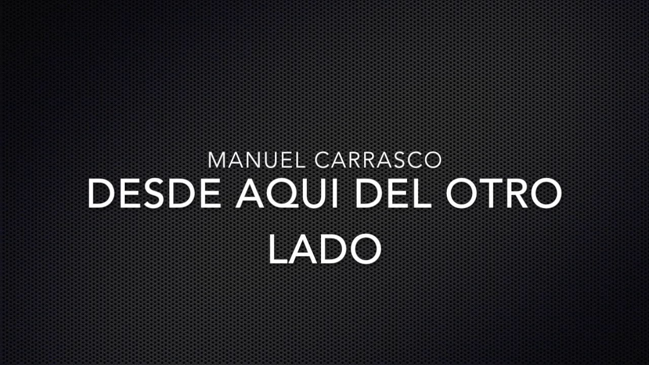 Desde aqui del otro lado - YouTube