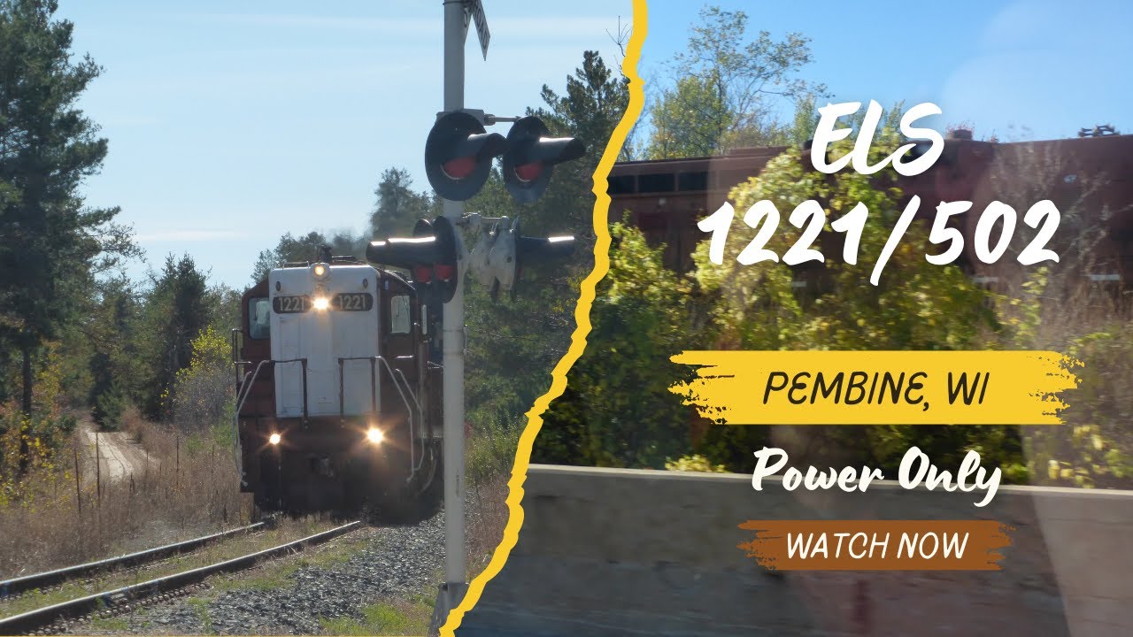 Send the Power | ELS 1221/502 in Pembine #railroad #train - YouTube