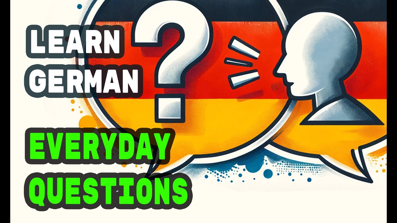 500 everyday questions in German, Part 3 - #deutschlernen #learngerman ...