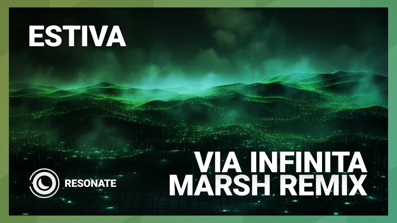 Estiva - Via Infinita (Marsh Extended Remix) - YouTube
