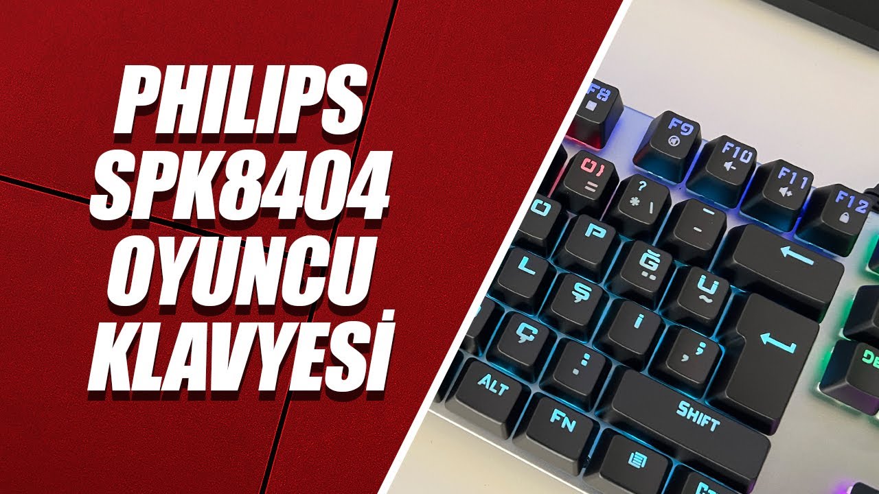 PHILIPS SPK8404 RAİNBOW MEKANİK GAMİNG OYUNCU KLAVYESİ Kutu Açılışı ...