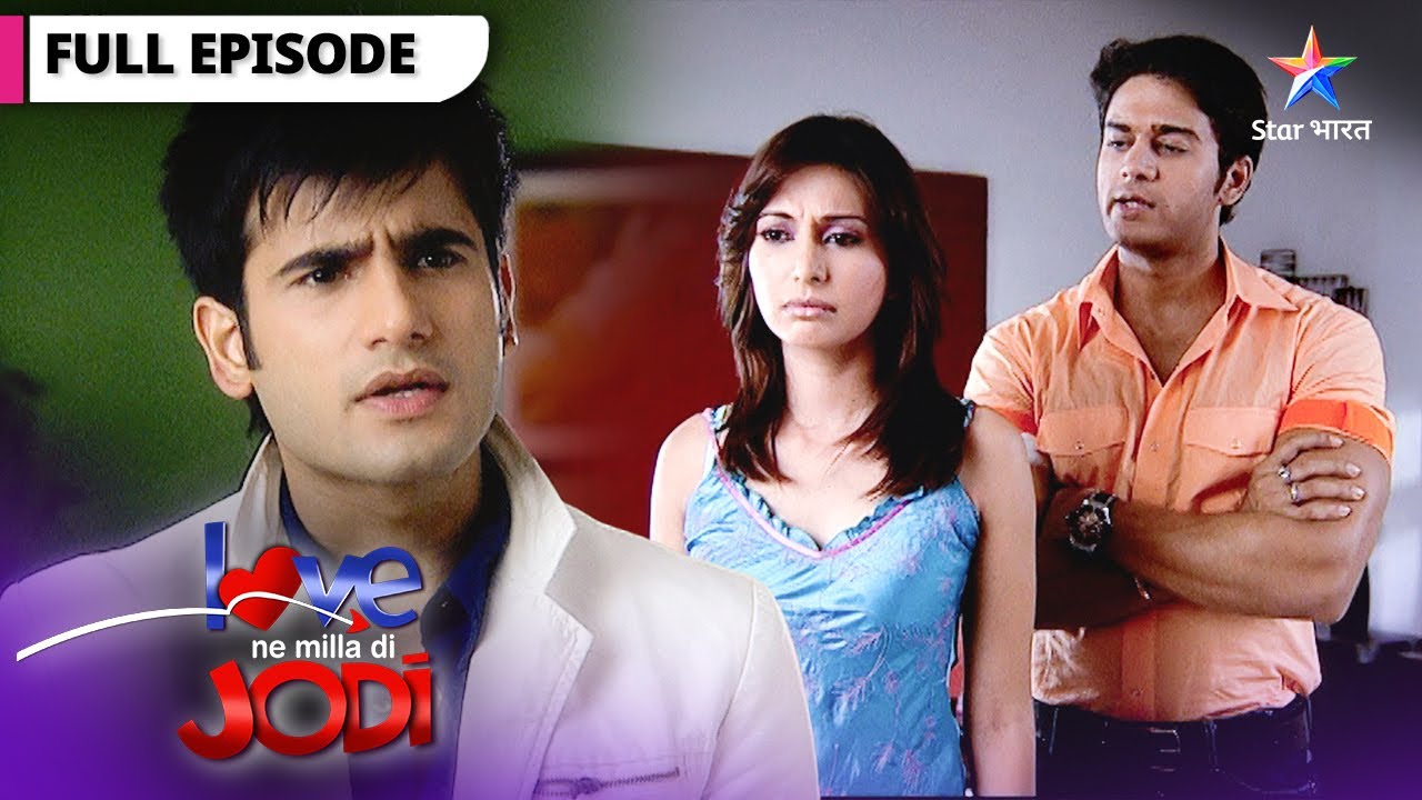 Love Ne Mila Di Jodi | Full Episode | लव ने मिला दी जोड़ी - YouTube
