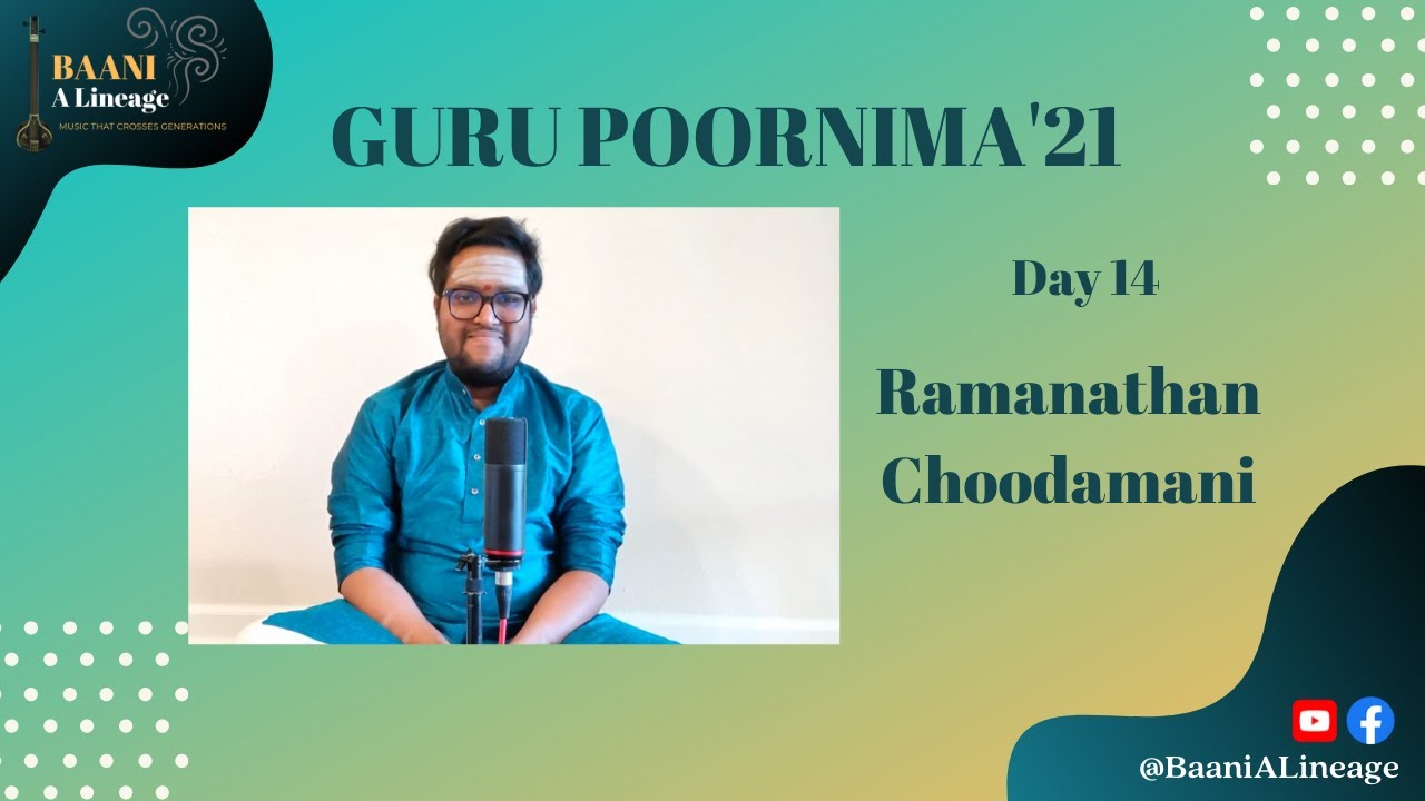 Guru Poornima D14 - Ramanathan Choodamani | Kamakshi (Varali) - YouTube