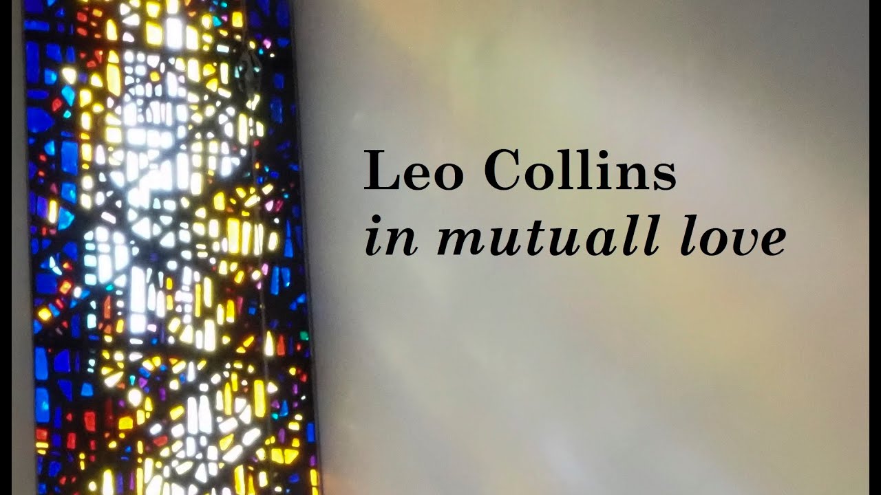 Leo Collins' "in mutuall love" - YouTube
