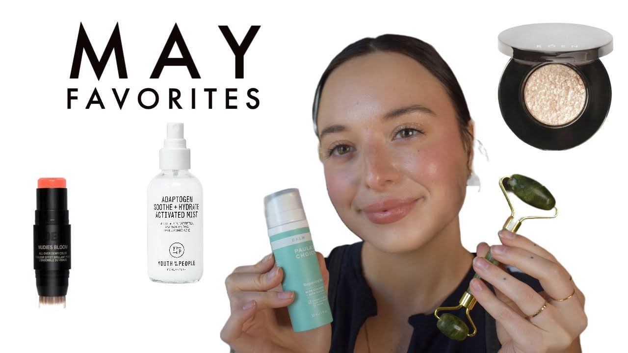 May beauty and skincare favorites - YouTube