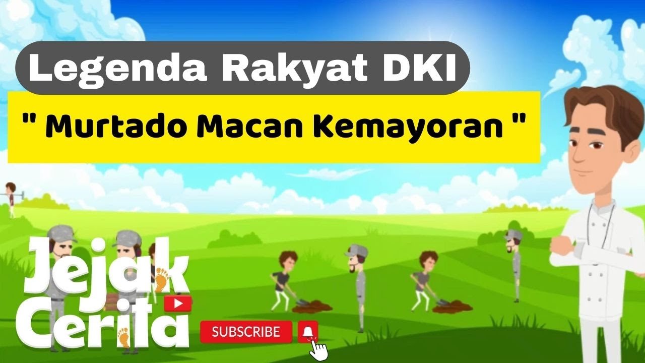 Legenda " MURTADO MACAN KEMAYORAN " Cerita Rakyat DKI | Dongeng | Jejak ...
