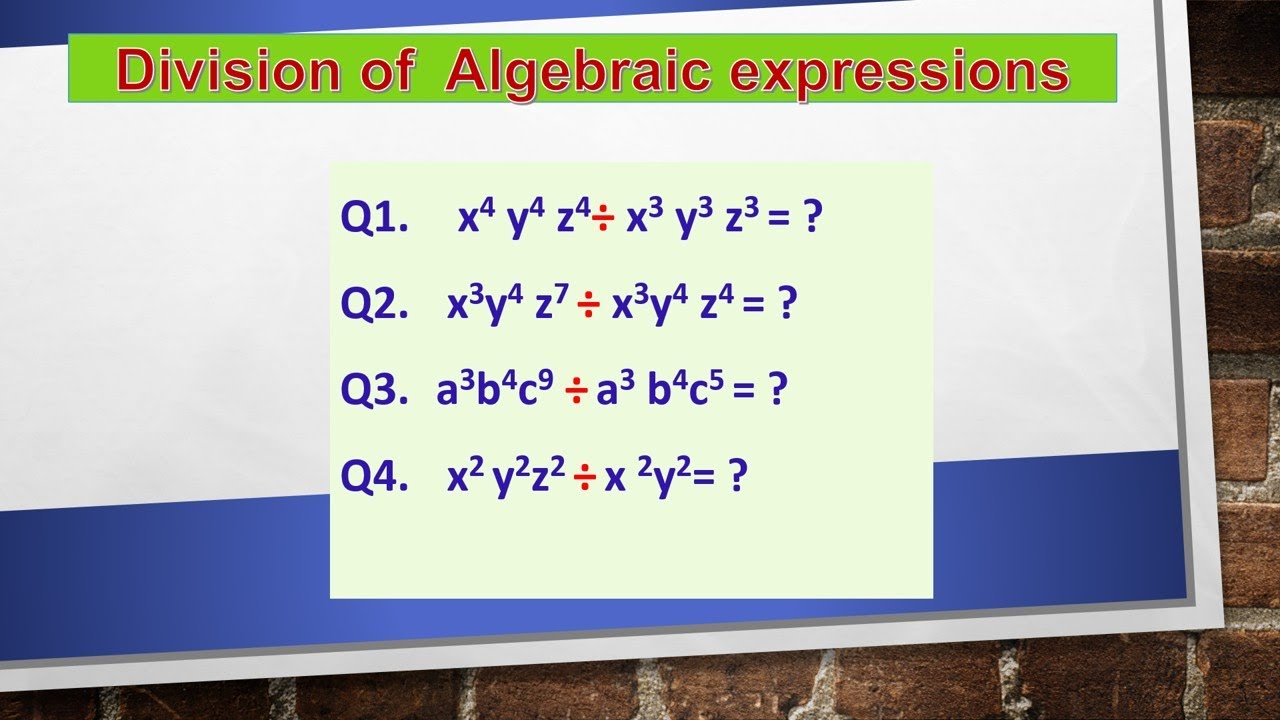 Division of Algeraic Expressions || Algebra ka Divide || Algebra ka ...