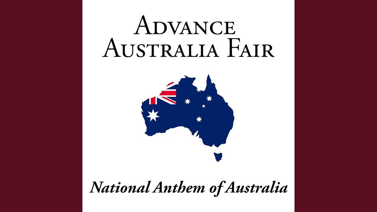 Advance Australia Fair - National Anthem of Australia - YouTube