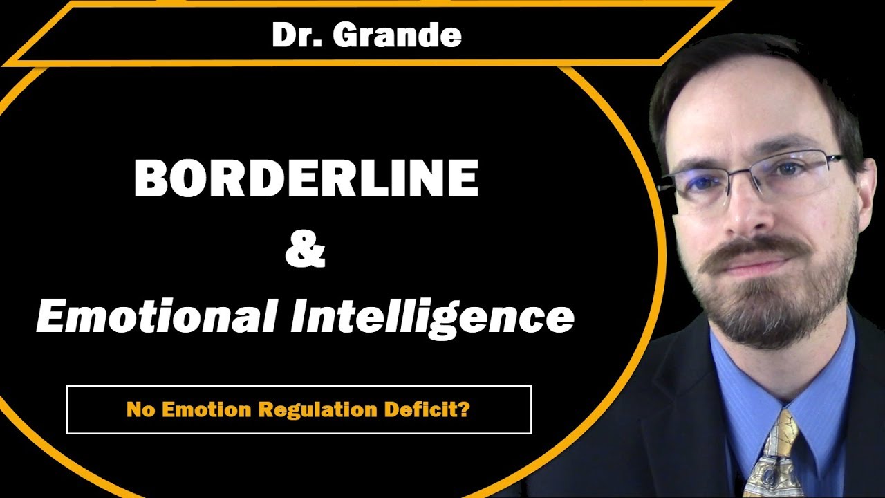 Borderline Personality Disorder and Emotional Intelligence - YouTube