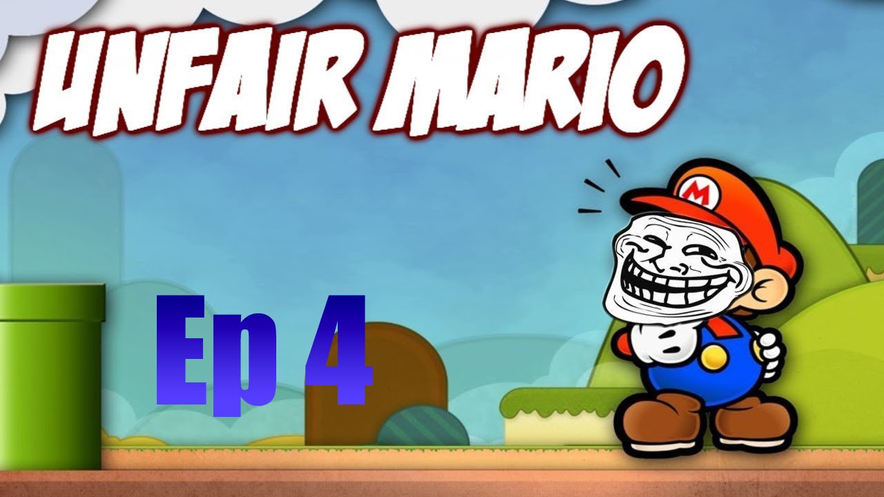 Unfair Mario Ep 4 - Funny Gamer NG - YouTube