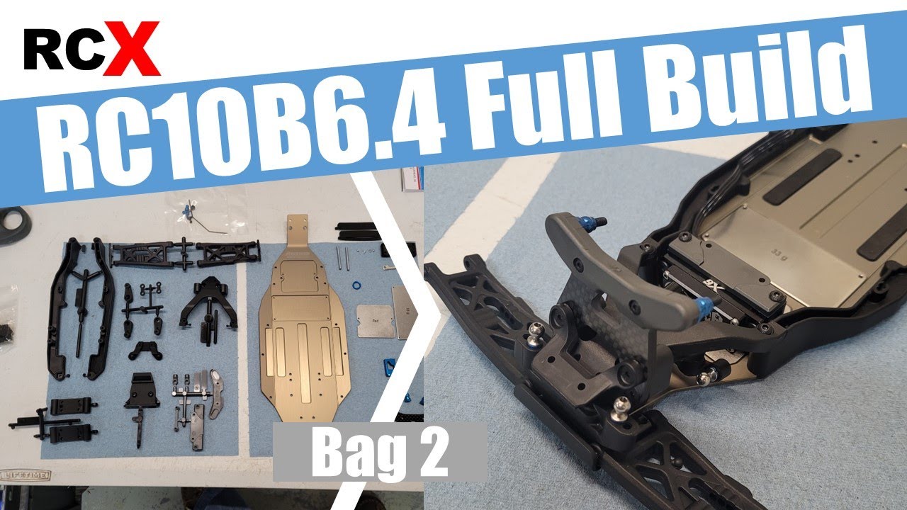 RC10B6.4 Full Build Front End Bag 2 - YouTube