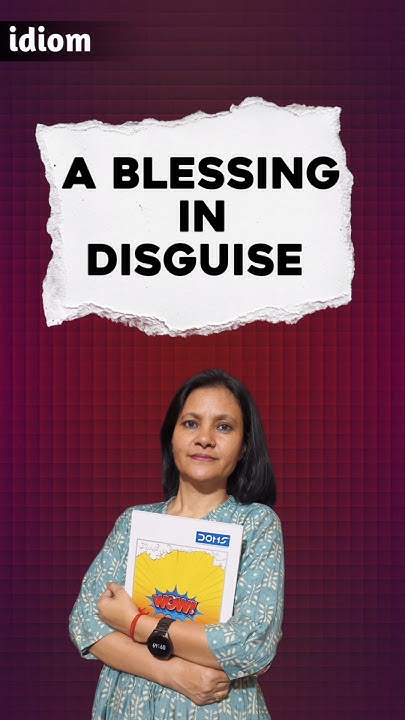 Idiom A Blessing In Disguise #englishidioms - YouTube
