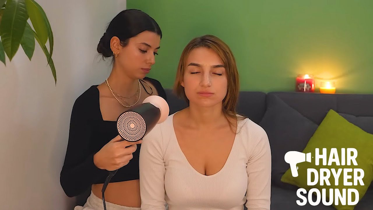 My Lovely Friend is very RELAXED | Relaxing Hair Dryer Experience [ASMR ...