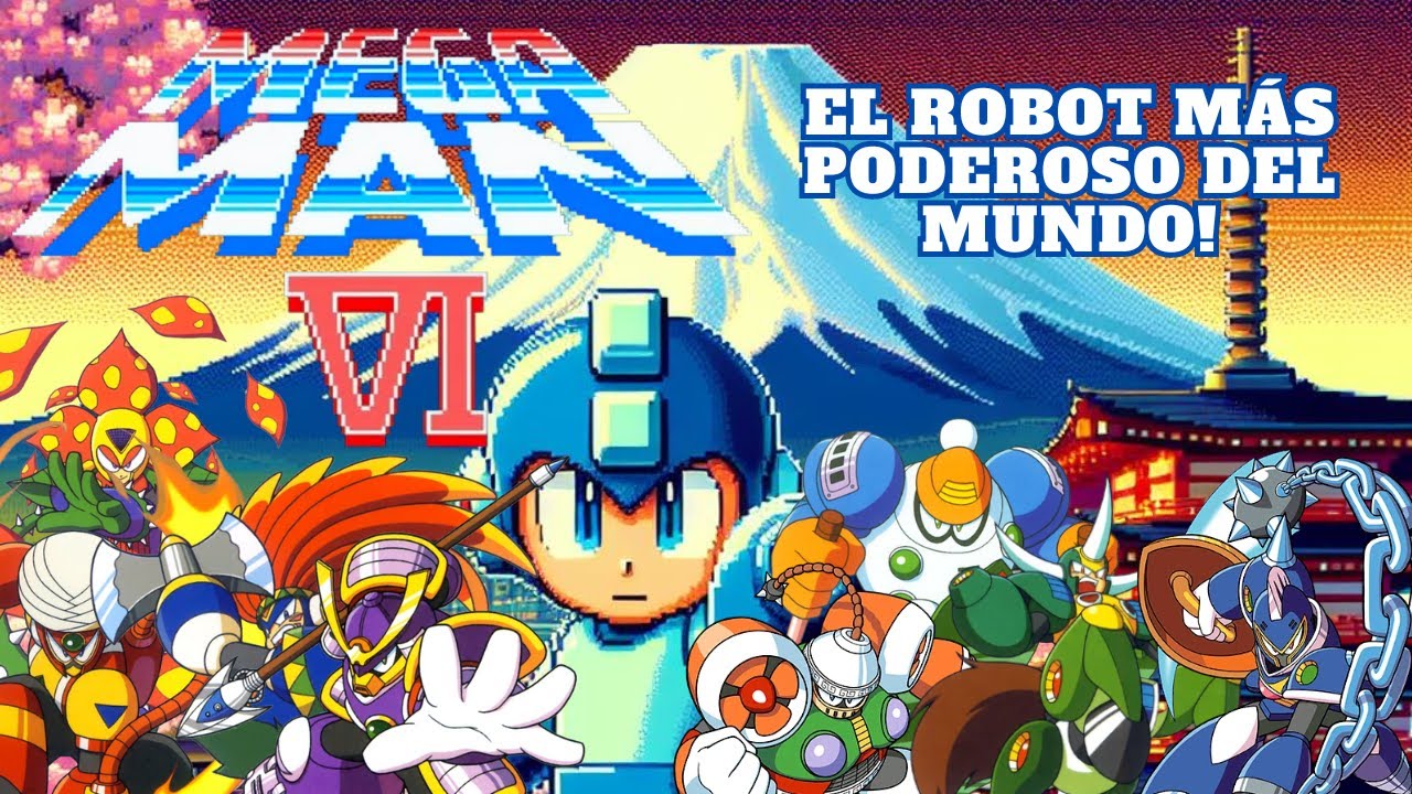 MEGAMAN 6, el robot más PODEROSO del MUNDO! - YouTube