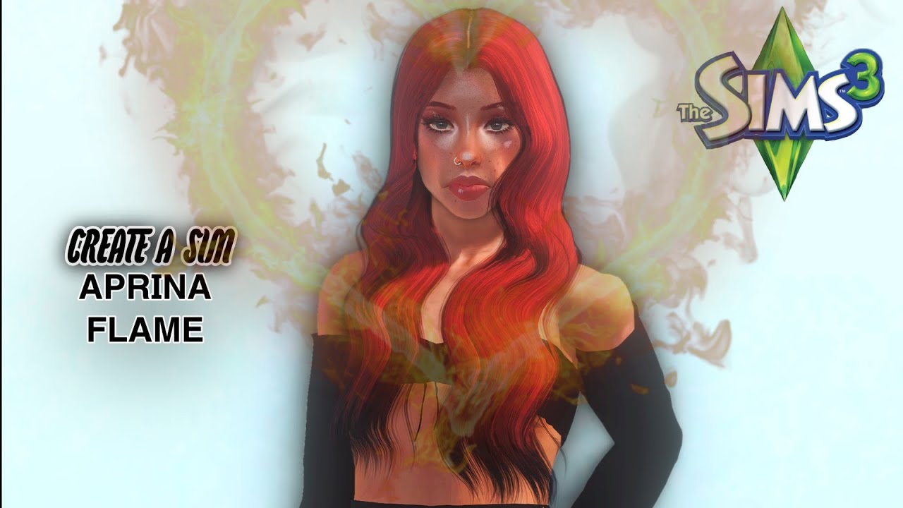 sims 3: create a sim// aprina flame + download link ! ˏˋ°•*⁀ - YouTube