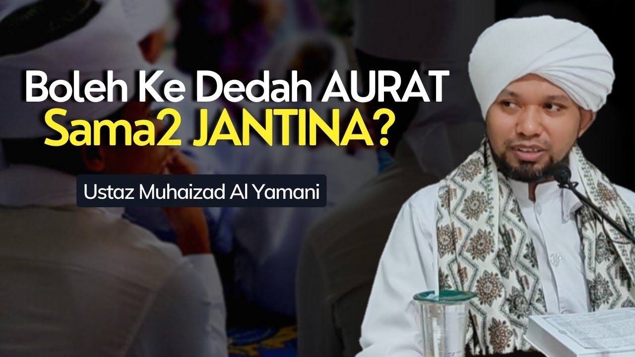 Dedah Aurat Sama Jantina Boleh Ke? - YouTube