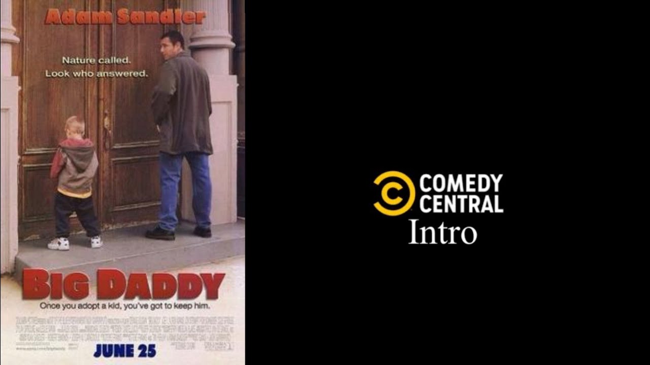 Big Daddy - Comedy Central Intro (NO COPYRIGHT IS INTENDED) - YouTube