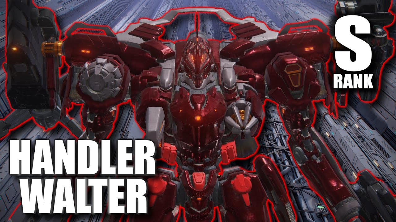 Handler Walter | AC6 NG++ No melee weapon run - YouTube