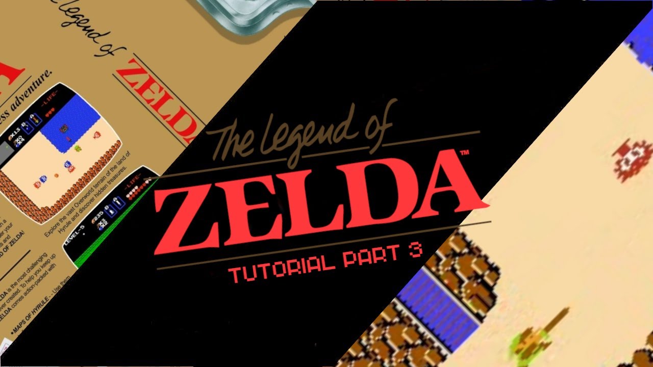 The Legend of Zelda Tutorial - Part 3 - (NES) - YouTube